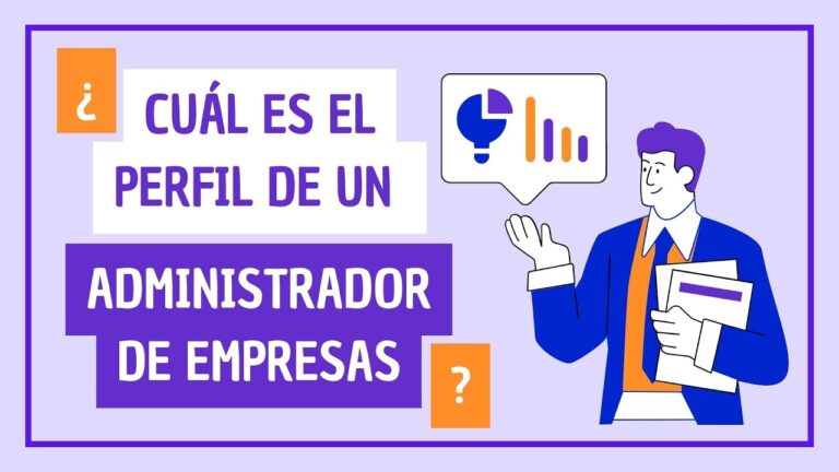 Perfil de un Administrador de Empresas: Conoce el perfil ideal de un ...